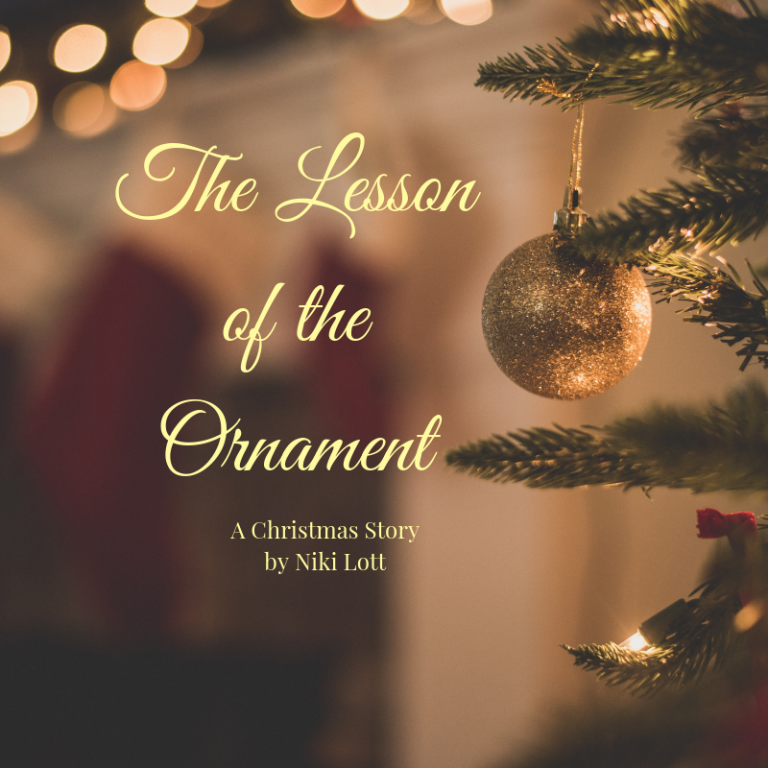 The Lesson of the Ornament – A Christmas Story | Christian Compositions
